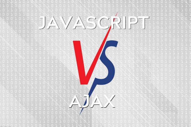 JavaScript vs Ajax What Is The Difference? – Remarkable Coder